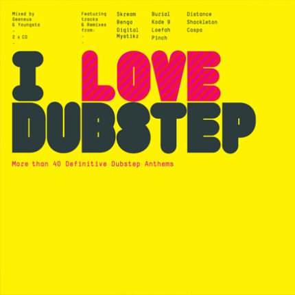 I Love Dubstep